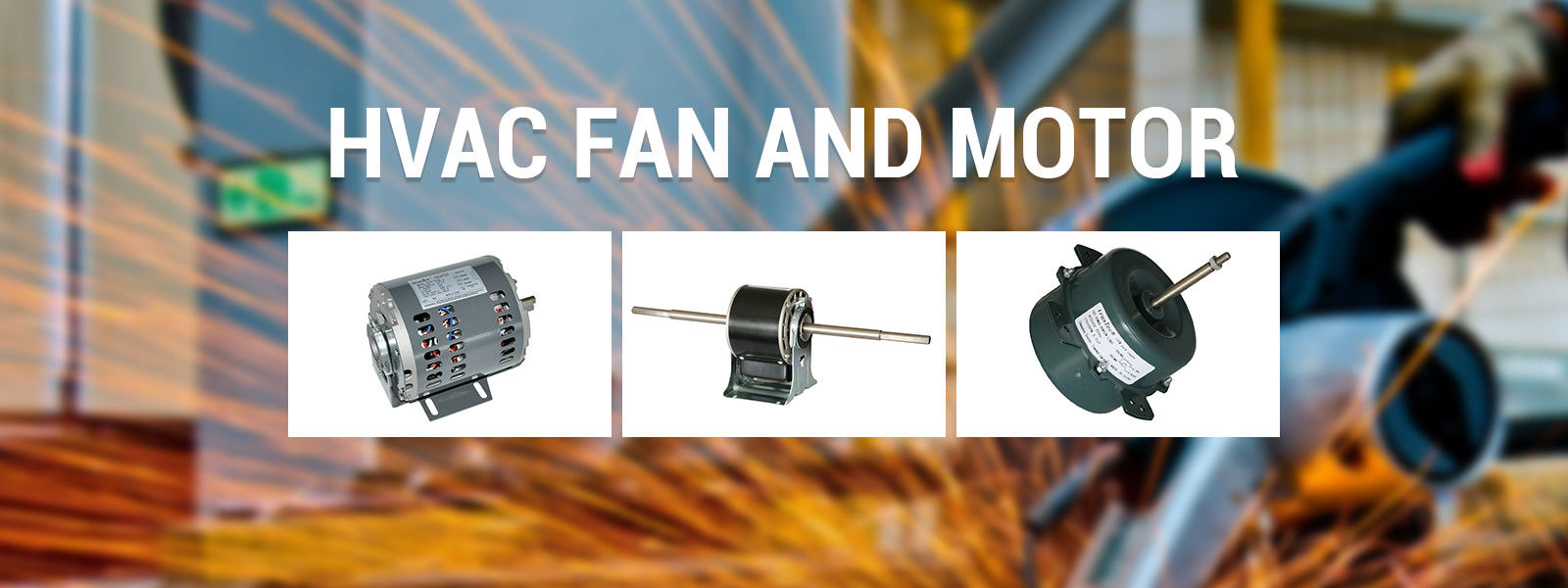Quality Air Conditioner Fan Motor & Centrifugal Blower Fan Manufacturer